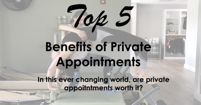 Top 5 Benefits of Private Appointments - THE PILATES BARRE STUDIO